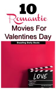 10 Romantic Movies For Valentines Day - Dazzling Daily Deals